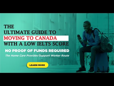 The Ultimate Guide to Moving to Canada with a Low IELTS Score