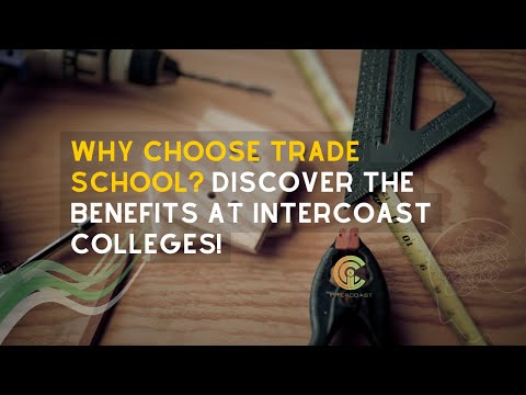 π Why Choose Trade School? Discover the Benefits at InterCoast Colleges!π #skilledtrades