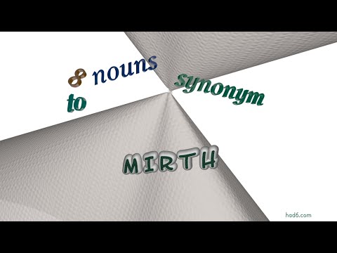 mirth - 8 nouns similar to mirth (sentence examples)