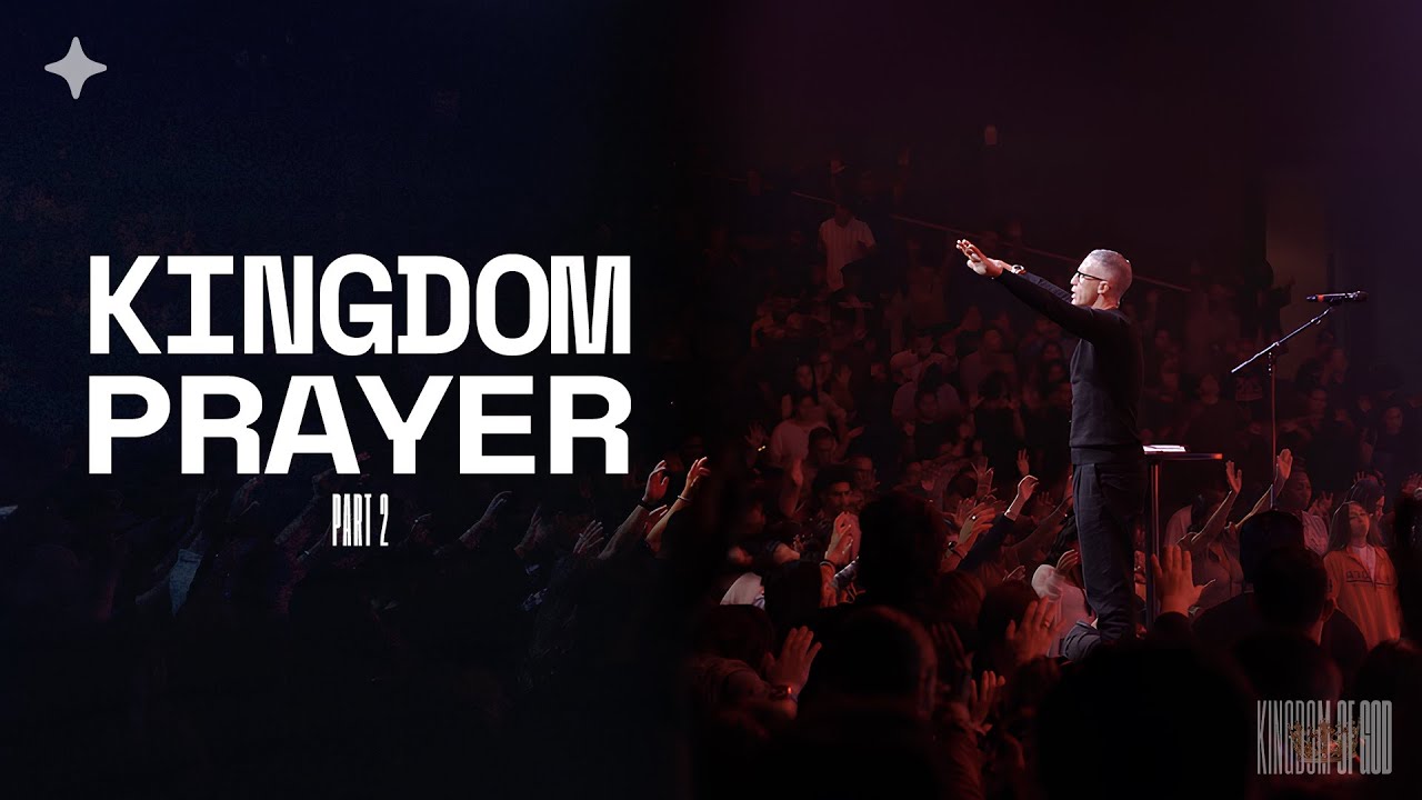 Kingdom Prayer Pt. 2 | Pastor Ed Newton | CBC