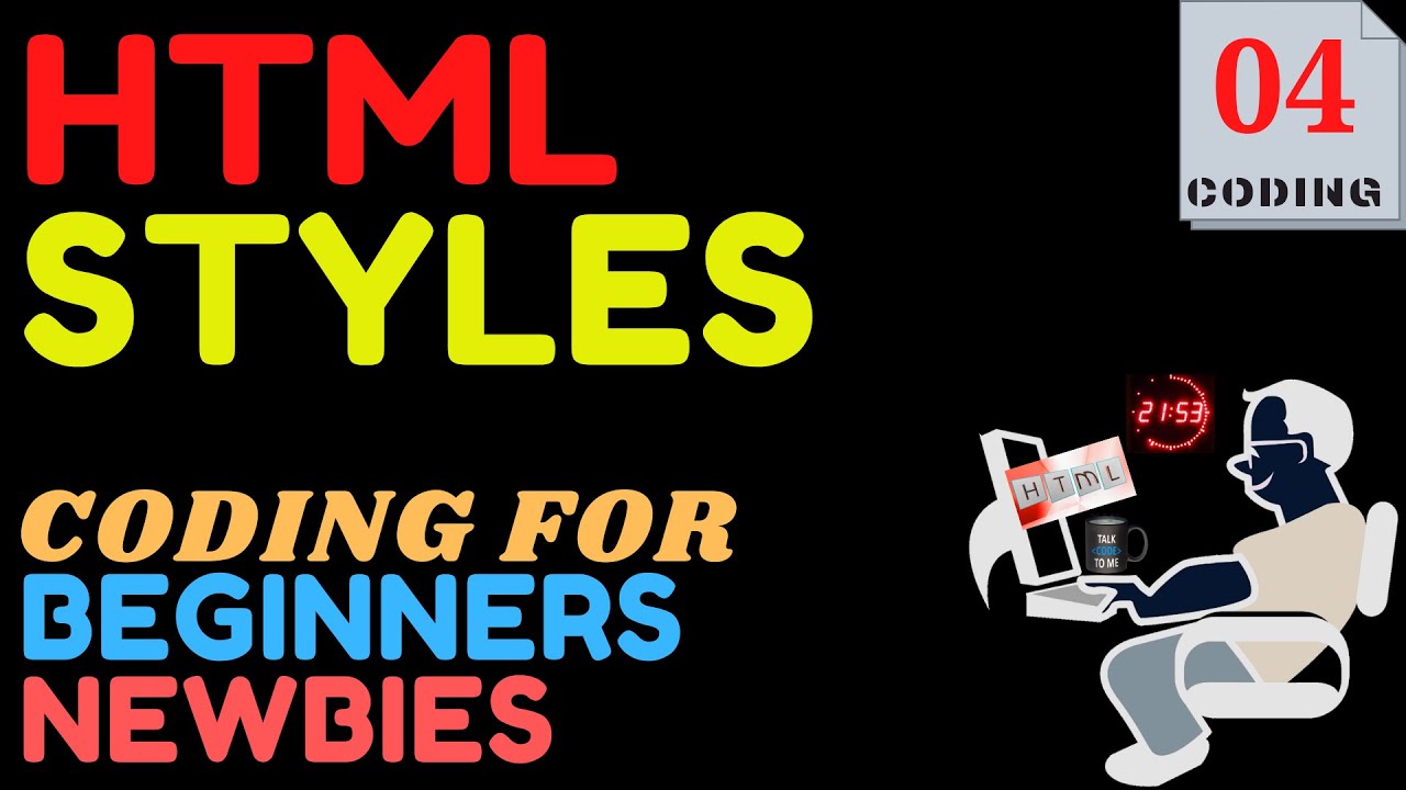 HTML STYLES | CODING FOR BEGINNERS | JULSTUB