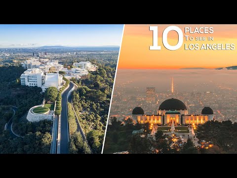 Top 10 Place to see in Los Angeles