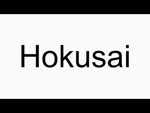 How to pronounce Hokusai