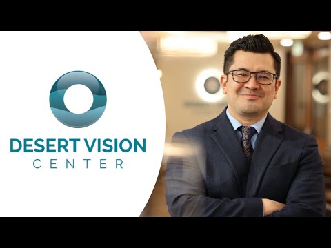 Welcome to Desert Vision Center: Dr. Tokuhara Cataract Surgeon