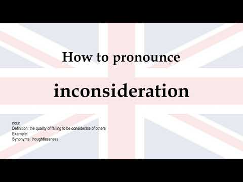 How to pronounce 'inconsideration' + meaning