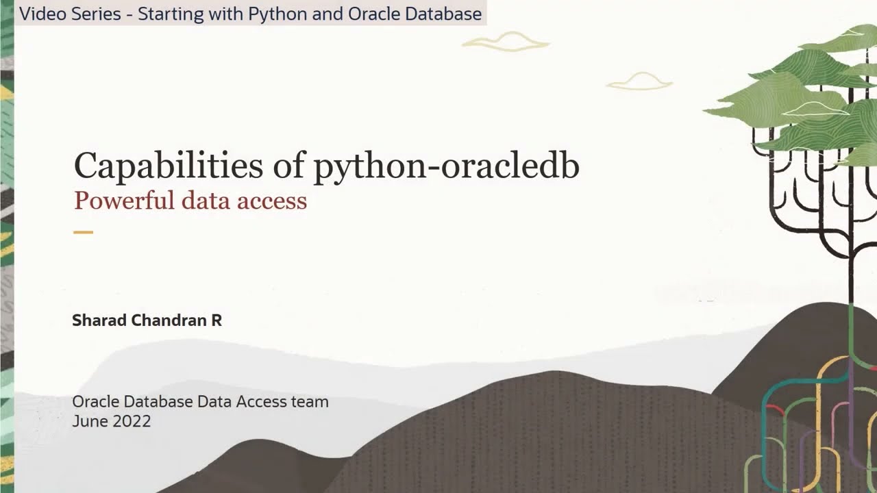 Video 2: Capabilities of python-oracledb
