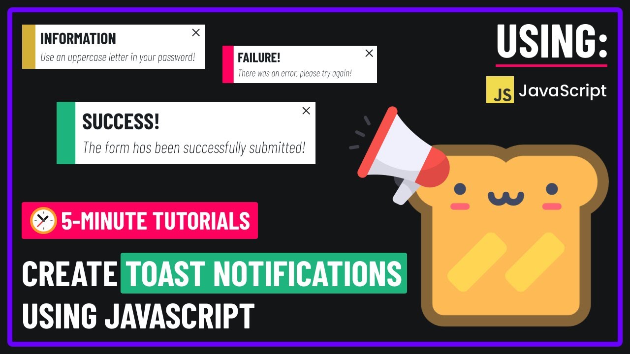 How To Create Toast Notifications With JavaScript