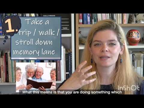 Idiom: Take a stroll /trip down memory lane