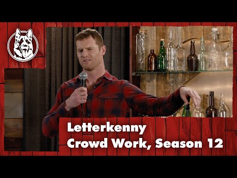 Letterkenny | Season 12 | Episode 1 | Crowd Work