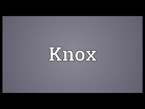 Knox Meaning