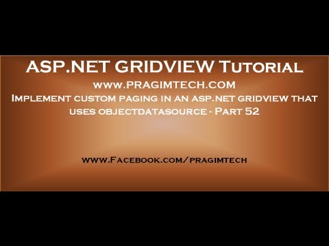 Learn Implement custom paging in an asp net gridview that uses objectdatasource Part 52 - Mind ...