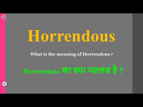 Horrendous meaning in Hindi | Horrendous ka kya matlab hota hai | daily use English words