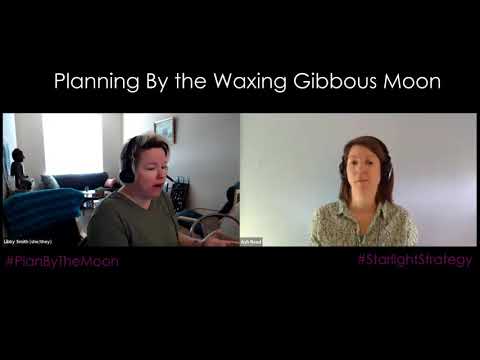 Planning Your Work by the Waxing Gibbous Moon