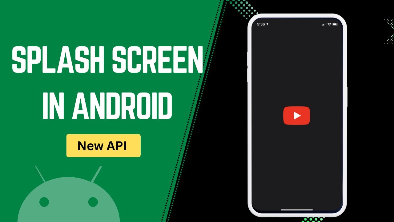 Splash Screen - Android Studio Tutorial | Latest 2026 API Method
