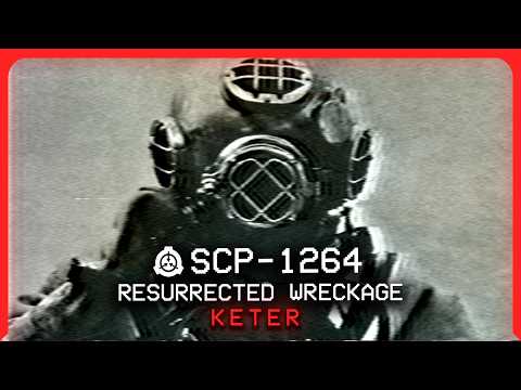 SCP-1264 β Resurrected Wreckage β Keter β Hostile/Aquatic SCP