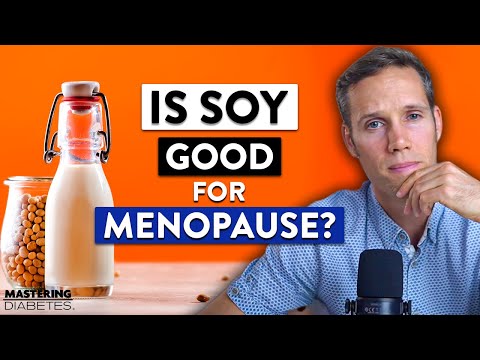 Is Soy Good for Menopause? | Overcoming Menopausal Symptoms | Women's Health | Mastering Diabetes