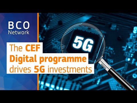 The CEF Digital programme drives 5G investments
