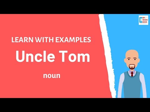 Uncle Tom | Meaning with examples | Learn English | My Word Book