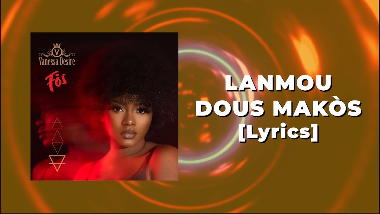 Lanmou Dous Makòs by Vanessa Désiré from Haiti | Popnable