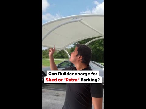 Can Builder charge for Shed or 'Patra' Parking
