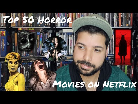 Top 50 Best Horror Movies on Netflix in 2023 | Ranking List for Current Horror Films to Stream