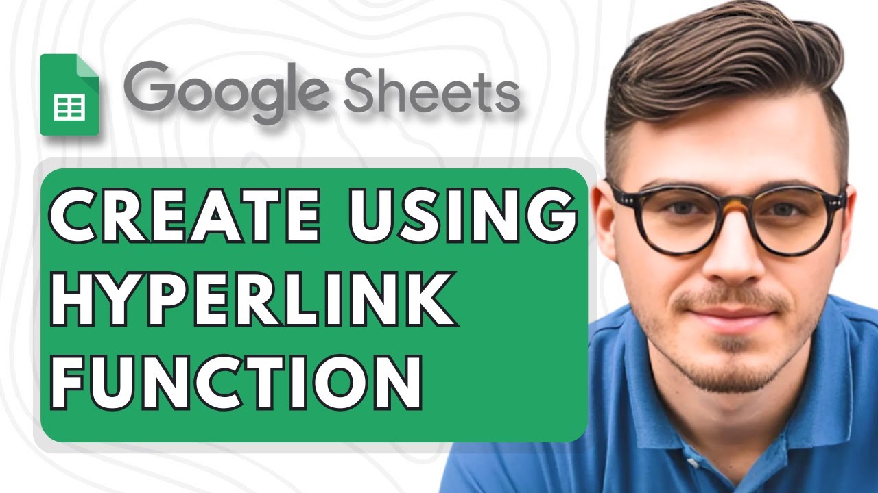 How to Create Hyperlinks Using Hyperlink Function in Google Sheets [2025 Guide]