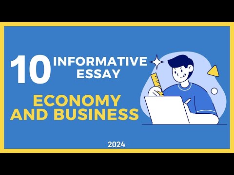 10 Informative Essay Topic Ideas on Economy and Business