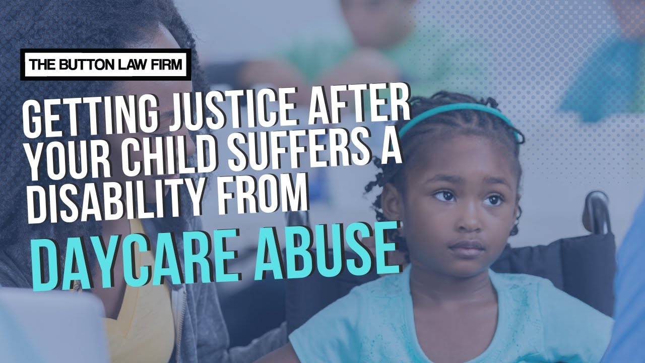 What to Know About Life-Altering Injuries from Daycare Abuse | The ...