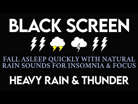Eliminate Insomnia with Thunderstorm Sounds - Black Screen for Immediate Sleep Relief