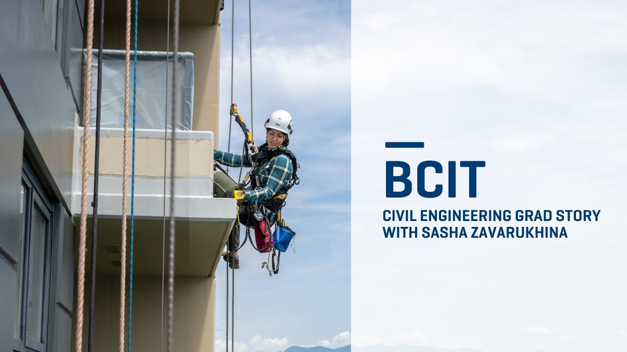 BCIT | Civil Engineering Grad Story with Sasha Zavarukhina