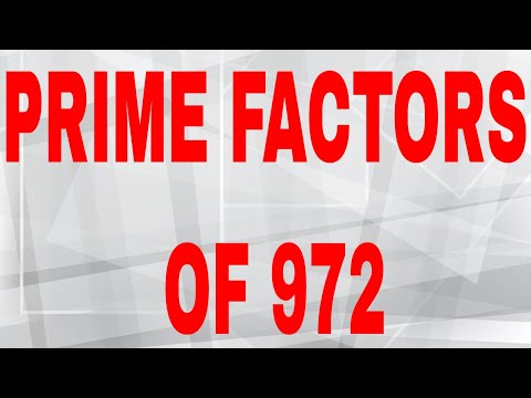 Prime factors of 972|Prime factorization