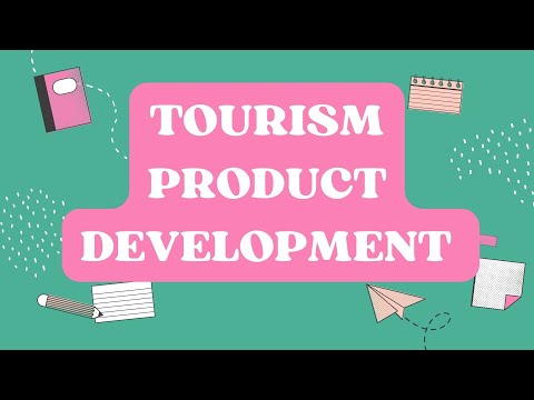 CHAPTER 5 TOURISM PRODUCT DEVELOPMENT