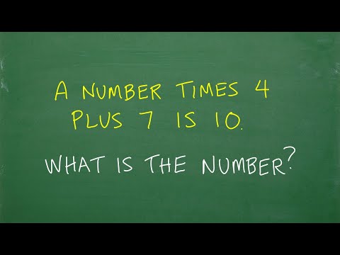 A number times 4 plus 7 is 10, what is the number?