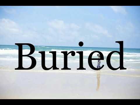 How To Pronounce Buried🌈🌈🌈🌈🌈🌈Pronunciation Of Buried