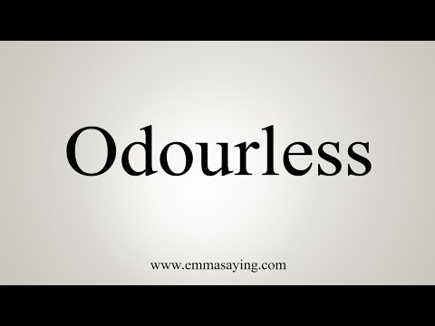 How To Say Odourless