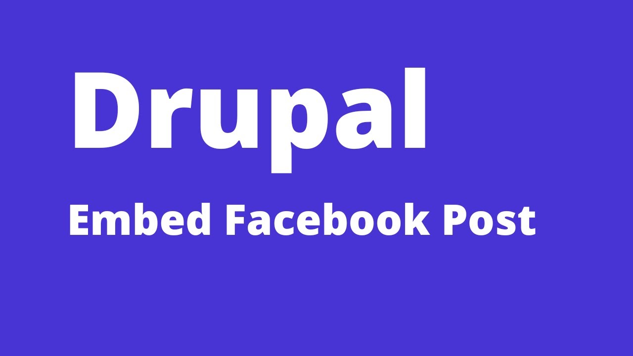 Drupal - How to Embed Facebook Post in Article