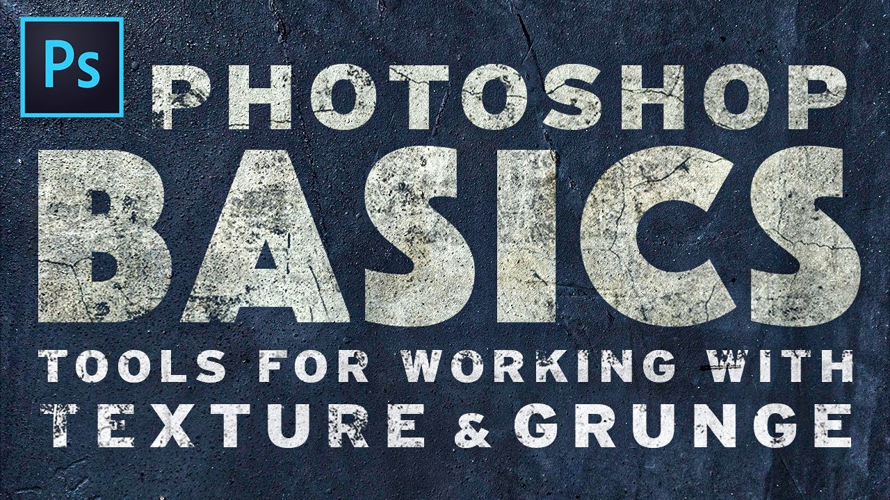 Texture & Grunge Essentials | Photoshop Tutorial with Free Textures