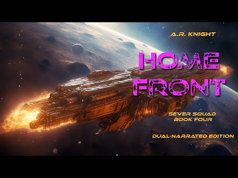Home Front - A Military Science Fiction Action Adventure - Sever Squad Book Four