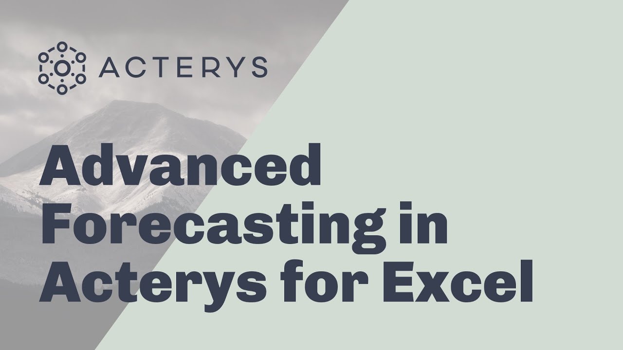 Advanced Forecasting in Acterys for Excel