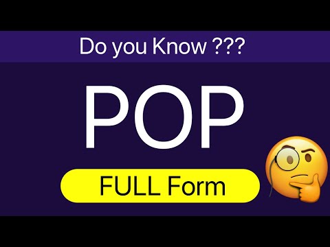 POP Full Form | What is full form of POP| Do you know full form of POP