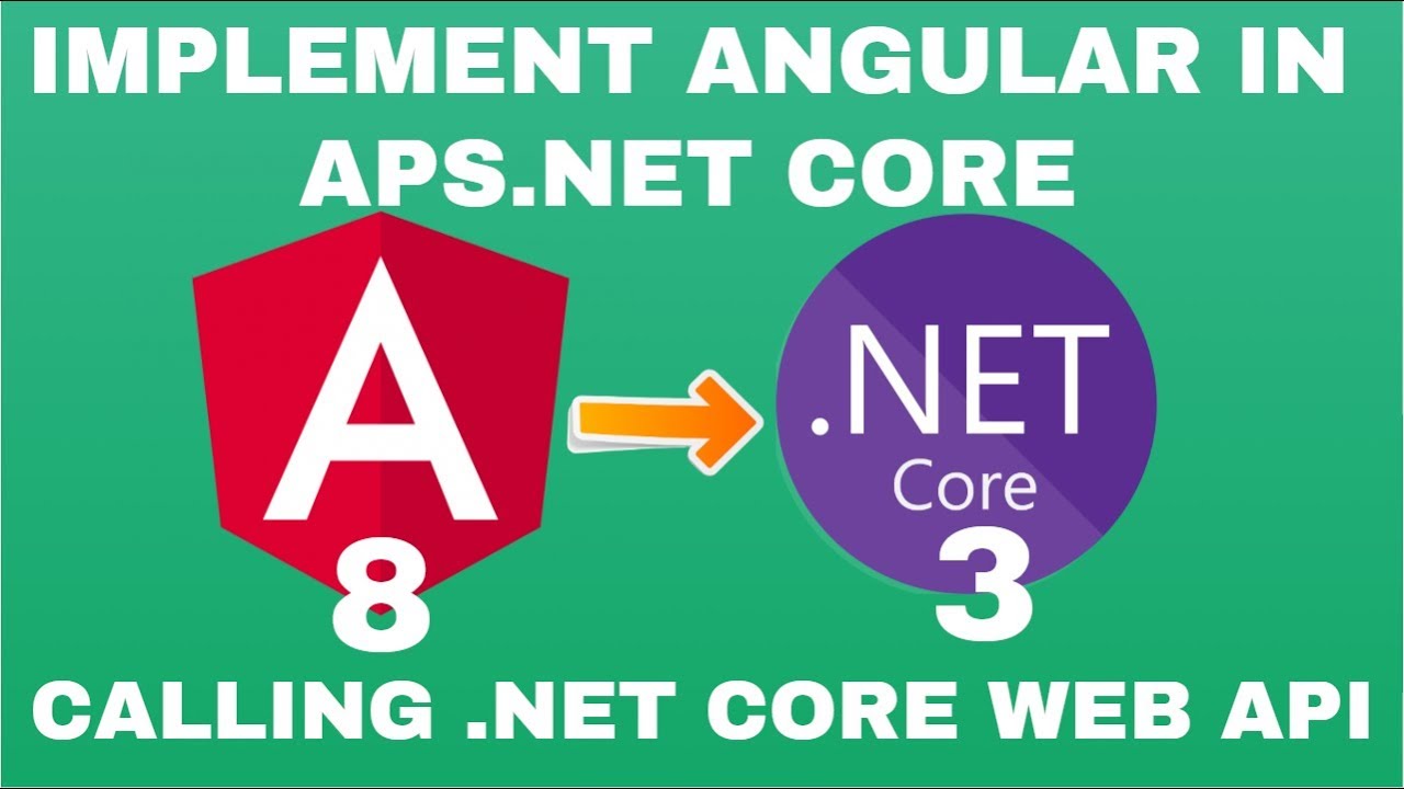 Angular with ASP.NET Core [Calling Web API] with Example