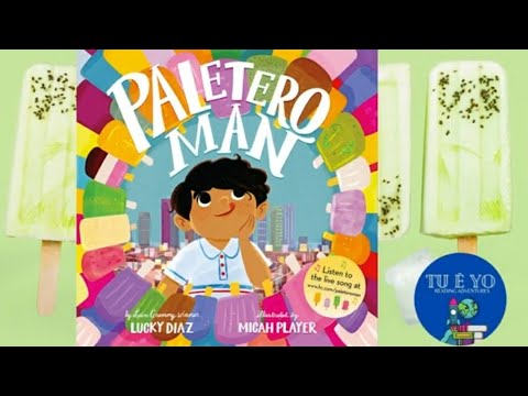 Paletero Man por Lucky Diaz read-aloud (bilingual)
