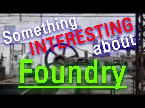 How Does Foundry Look? | How to Say Foundry in English? | What is Foundry?