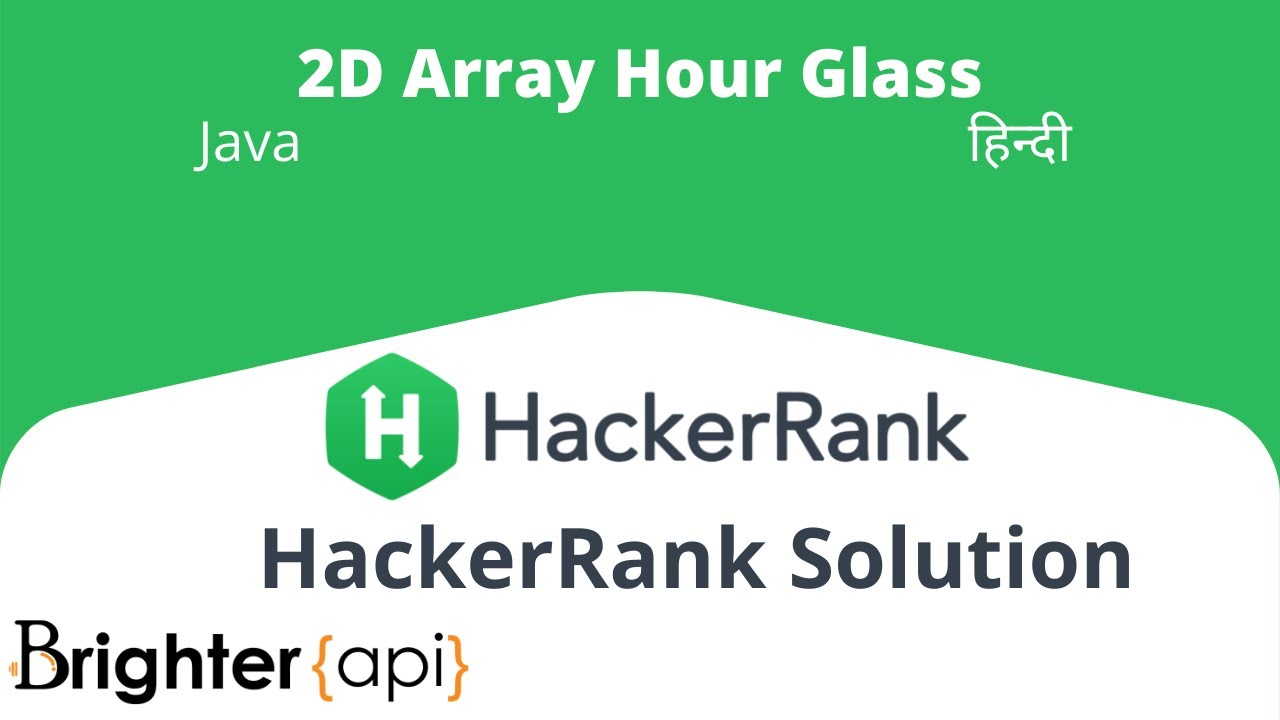Hackerrank Data Structure Arrays - 2D Array Hour Glass  Solution in Java