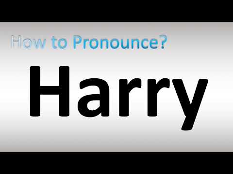 How to Pronounce Harry