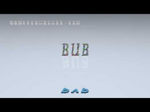 bub - pronunciation + Examples in sentences and phrases