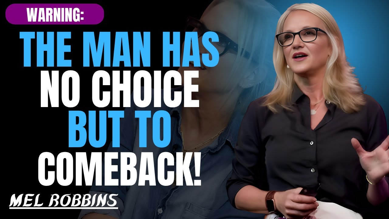 Why Men Always Come Back (Don't Be Surprised. I Warned You) | Mel Robbins