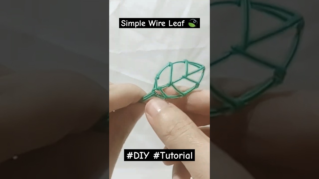 Simple Wire Leaf 🍃 Tutorial  | Enhance your #wireflowers #diy #diyprojects #wireweaving