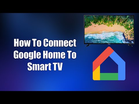 How To Connect Google Home To Smart TV