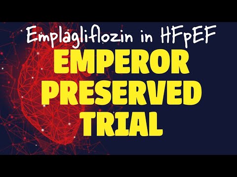 EMPEROR PRESERVED trial. Empagliflozin in HFpEF patients.